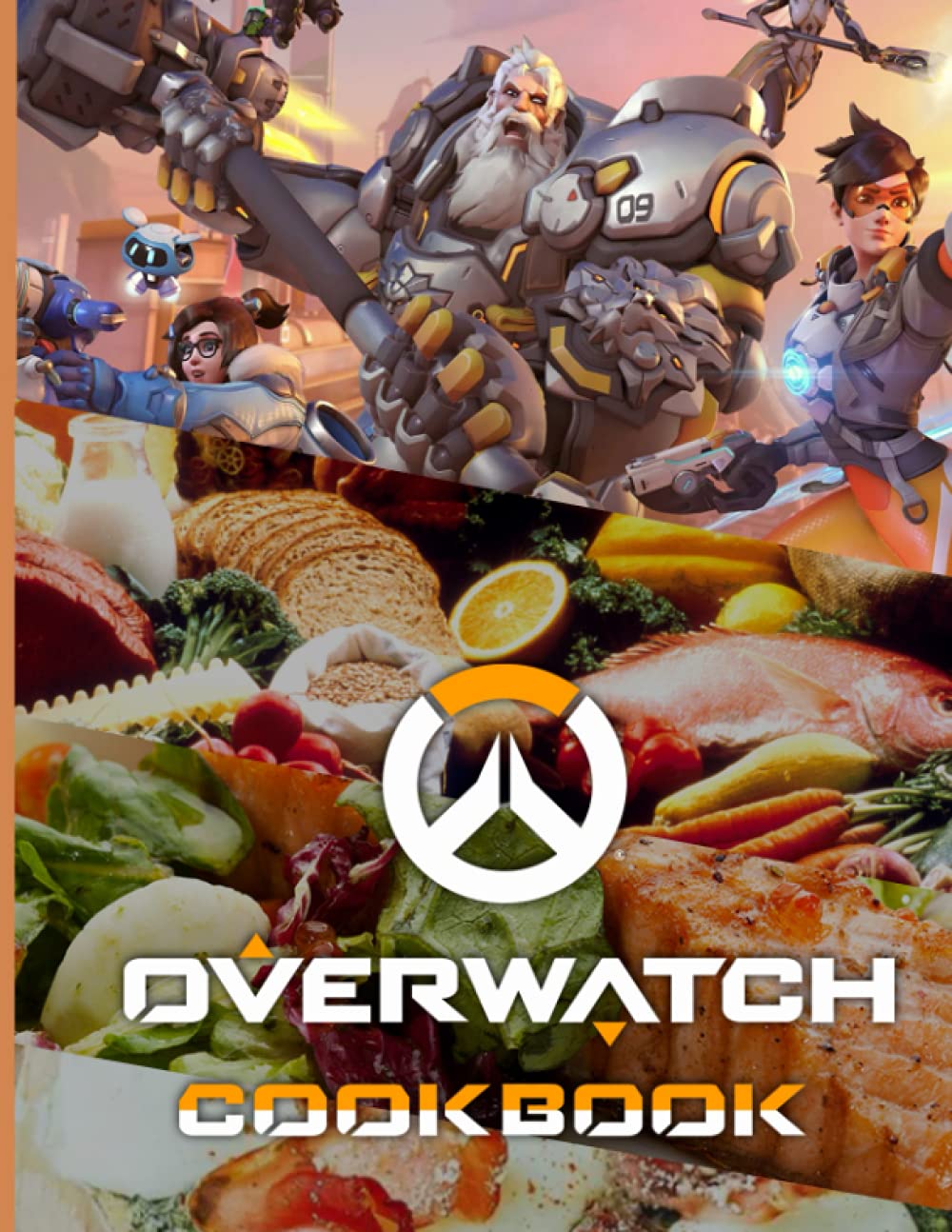 Overwatch Cookbook: 20 Recipes You Can Make In 30 Minutes Or Less ...