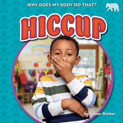 Hiccup - Nonfiction Reading for Grade 1 with Vibrant Illustrations ...
