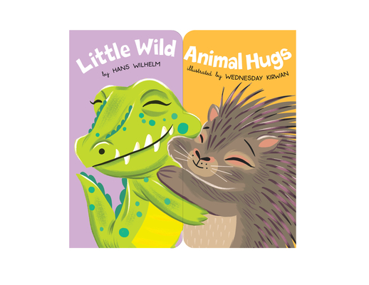 Little Wild Animal Hugs (Little Animal Hugs) by Hans Wilhelm | Goodreads