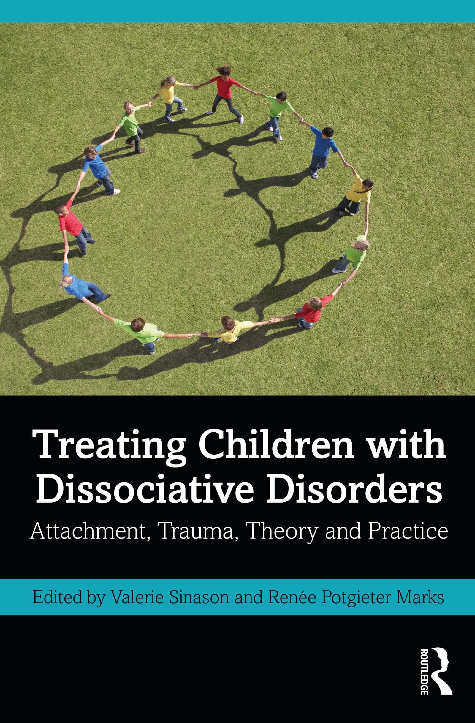 Treating Children with Dissociative Disorders: Attachment, Trauma ...