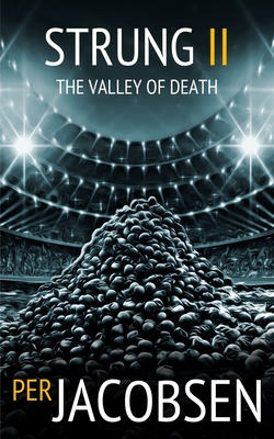 Strung II: The Valley of Death (Strung Trilogy) by Per Jacobsen | Goodreads