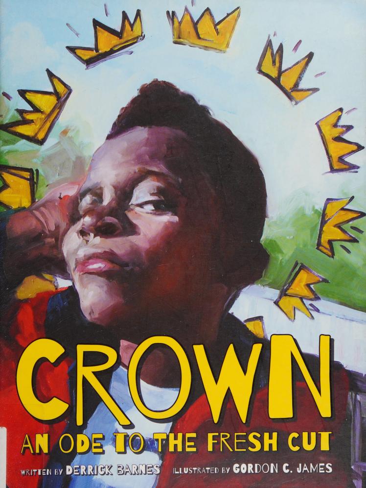 Crown: An Ode to the Fresh Cut by Derrick Barnes | Goodreads