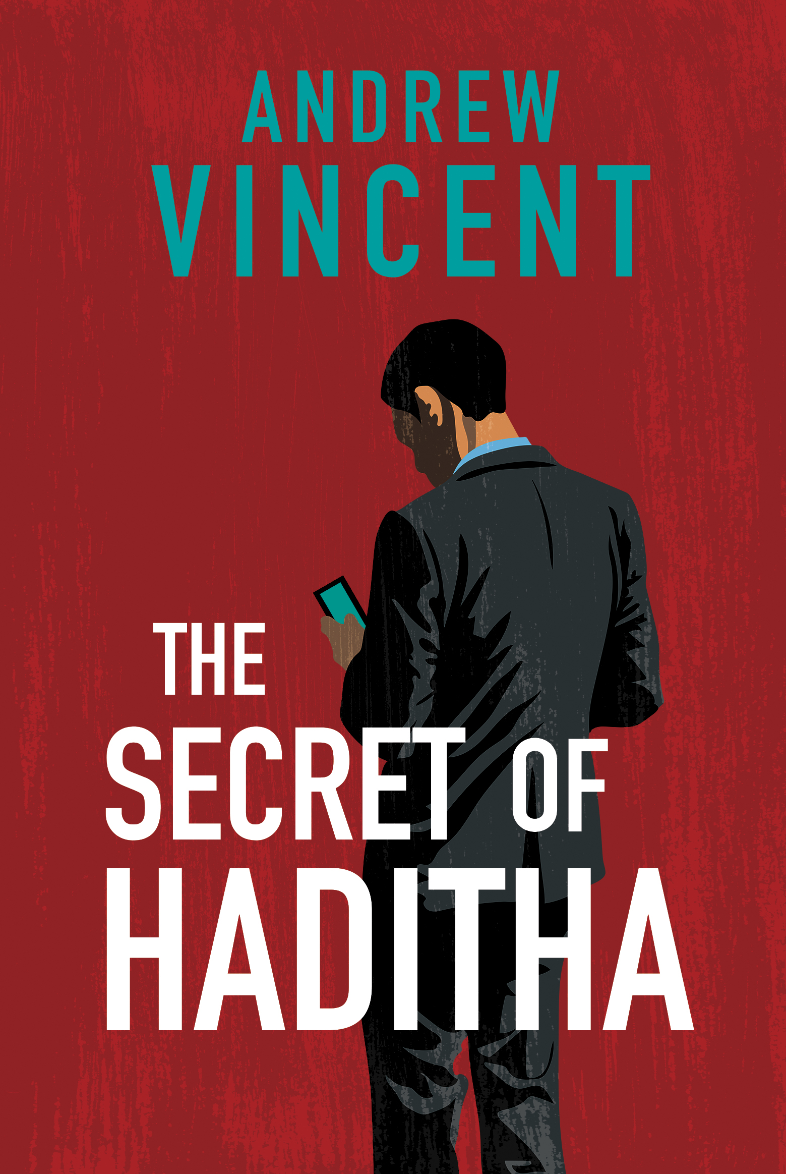 The Secret of Haditha by Andrew Vincent | Goodreads