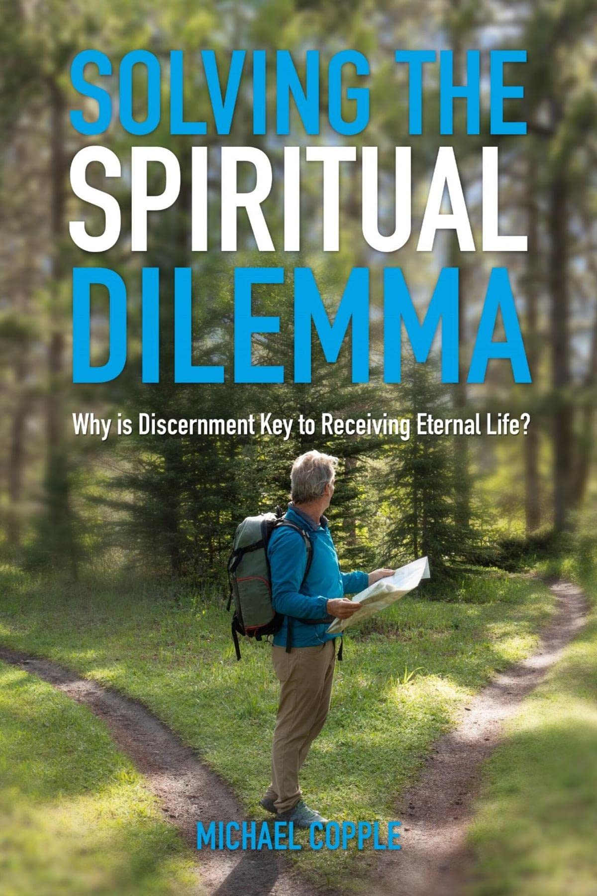 Solving The Spiritual Dilemma: Why is Discernment the Key to Receiving ...