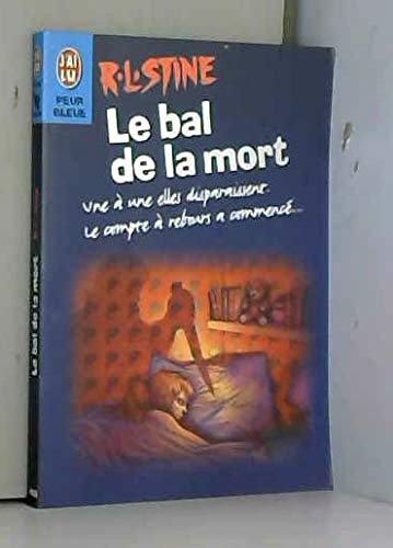 Bal de la mort (Le): - AVEC 1 GLUO DU 011098 JUSQU'A EPUISEMENT STOCK ...