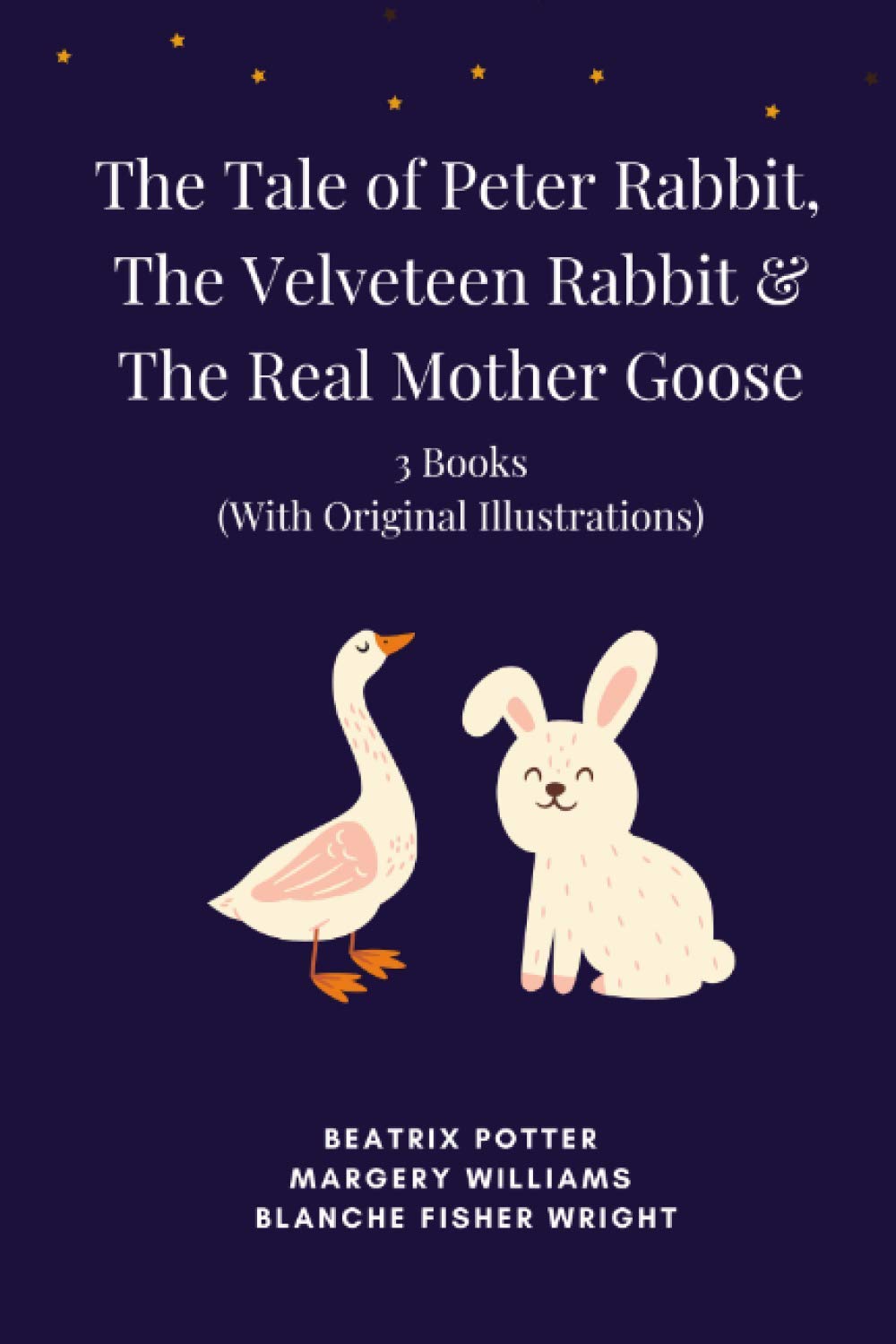 The Tale of Peter Rabbit, The Velveteen Rabbit and The Real Mother ...