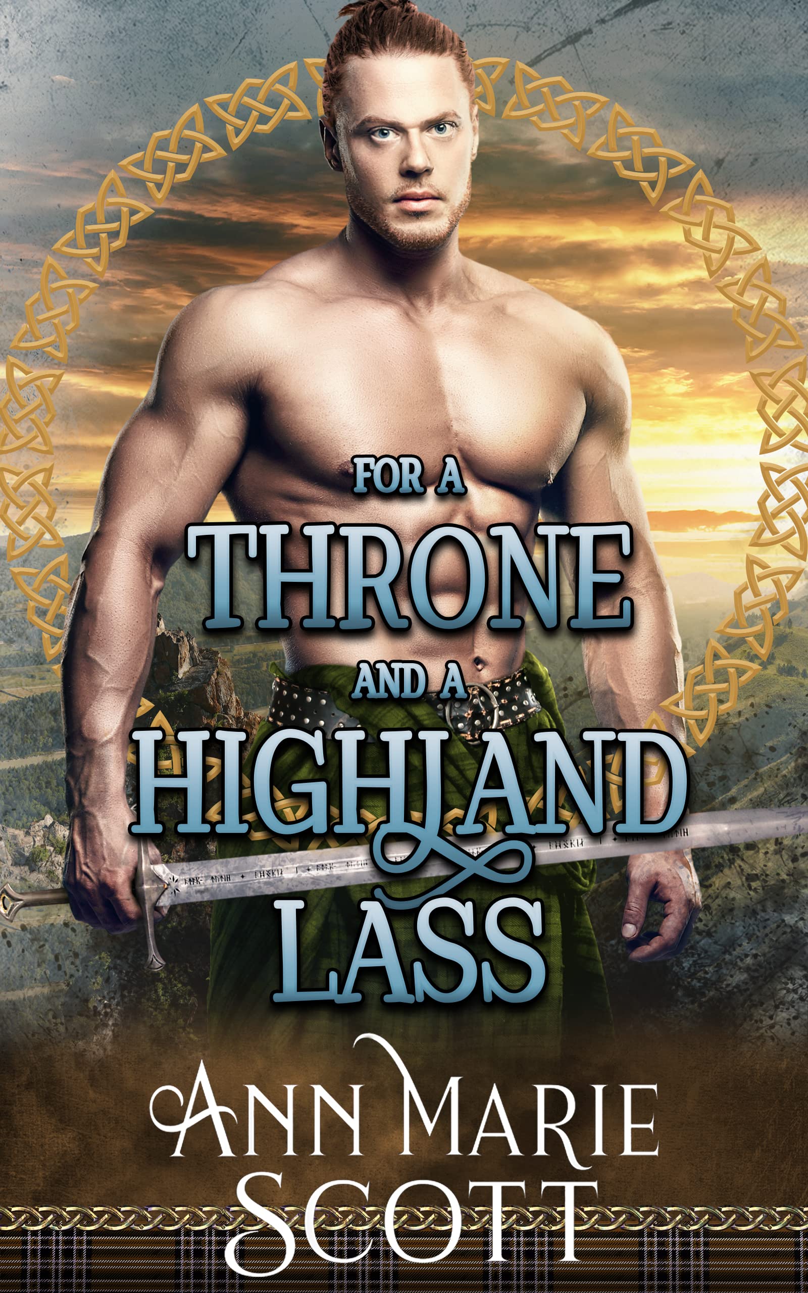 For a Throne and a Highland Lass by Ann Marie Scott | Goodreads