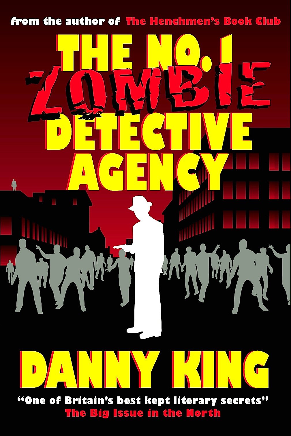 The No.1 Zombie Detective Agency by Danny King | Goodreads