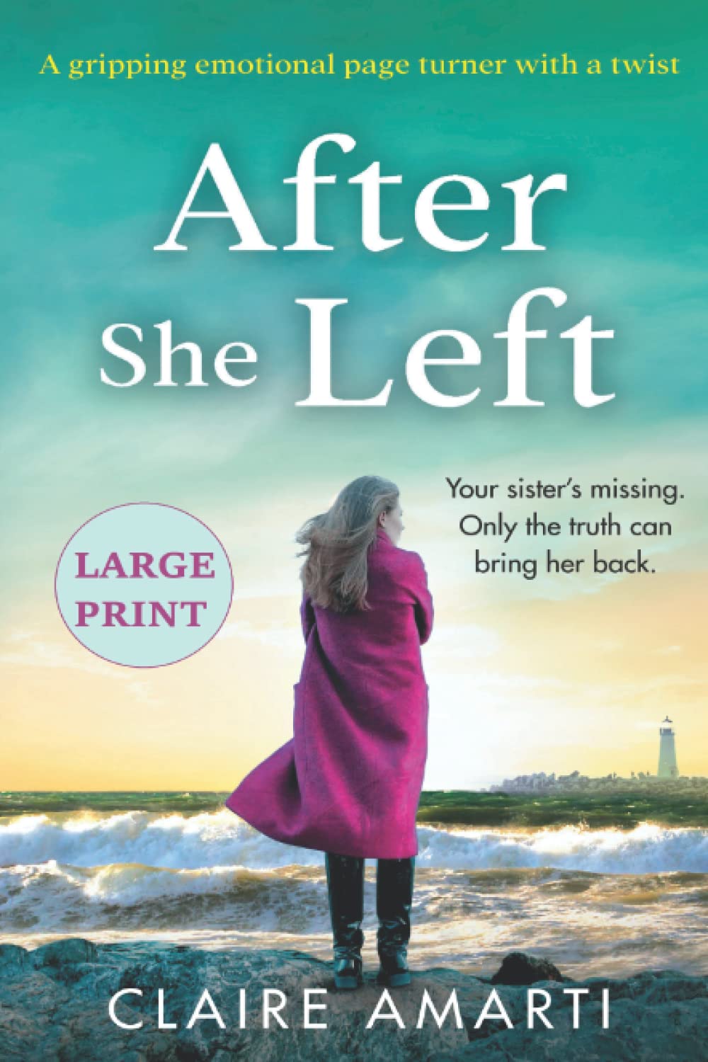 After She Left: A gripping, emotional page turner with a twist: Large ...