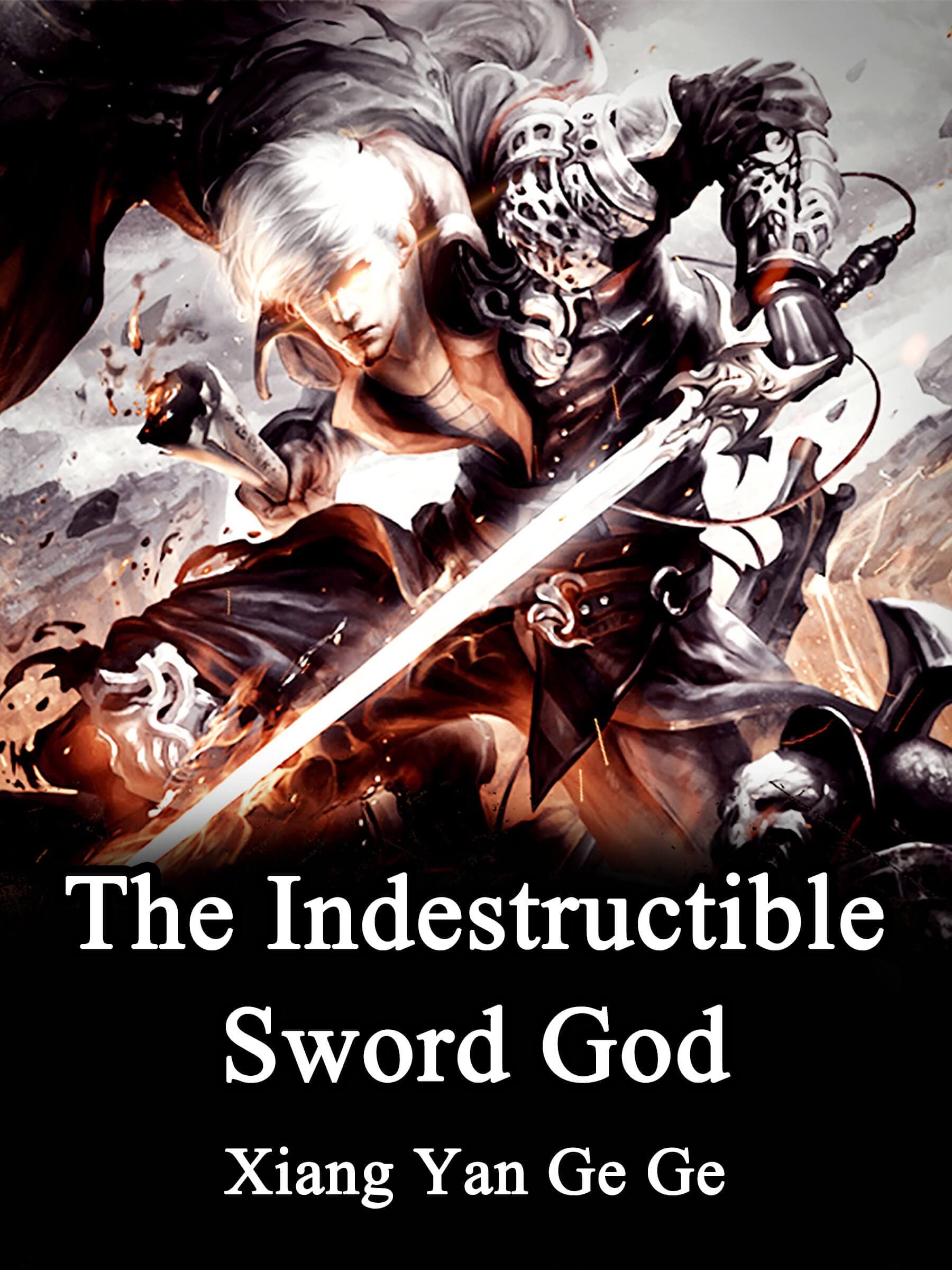 The Indestructible Sword God: Epic Wuxia Sword Cultivation Vol 1 by ...