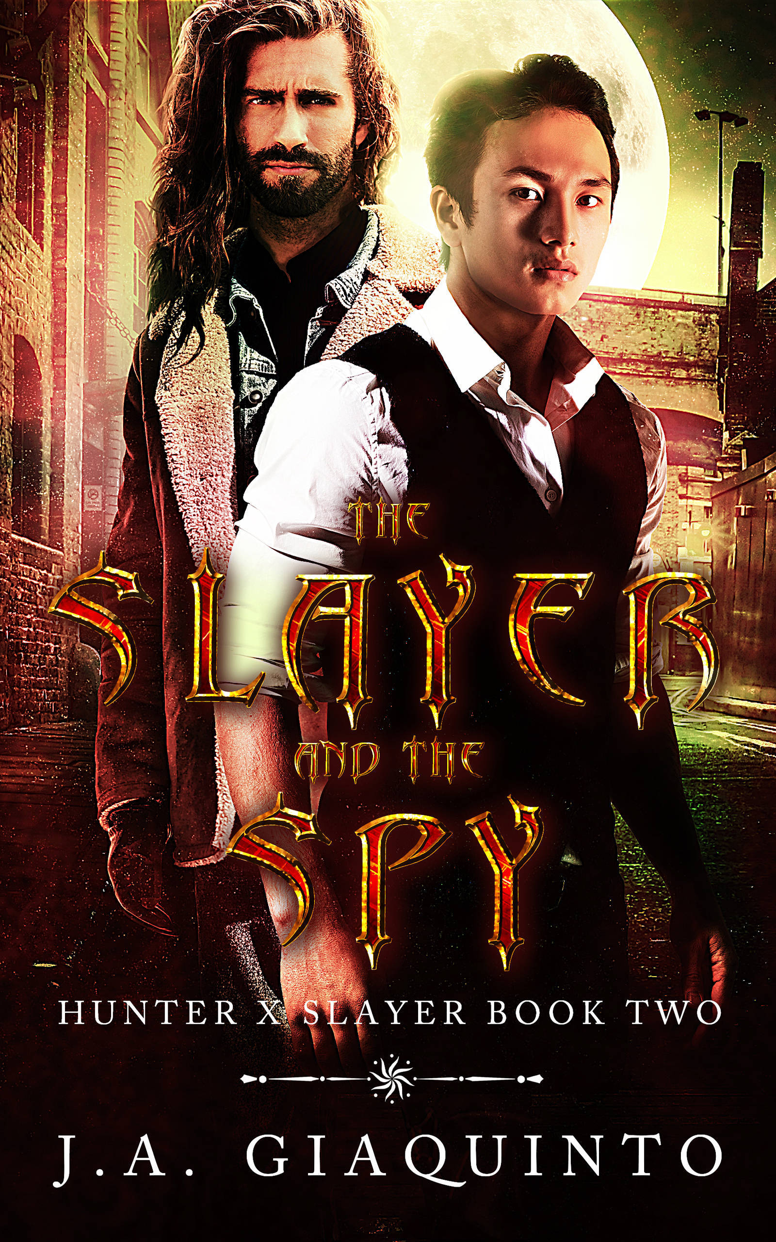 The Slayer and The Spy (The Eternal Love Series #2) by J.A. Giaquinto ...