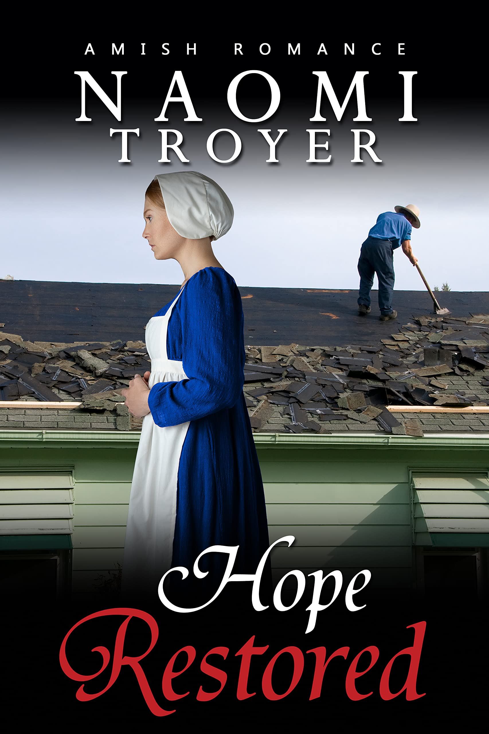 Hope Restored by Naomi Troyer | Goodreads