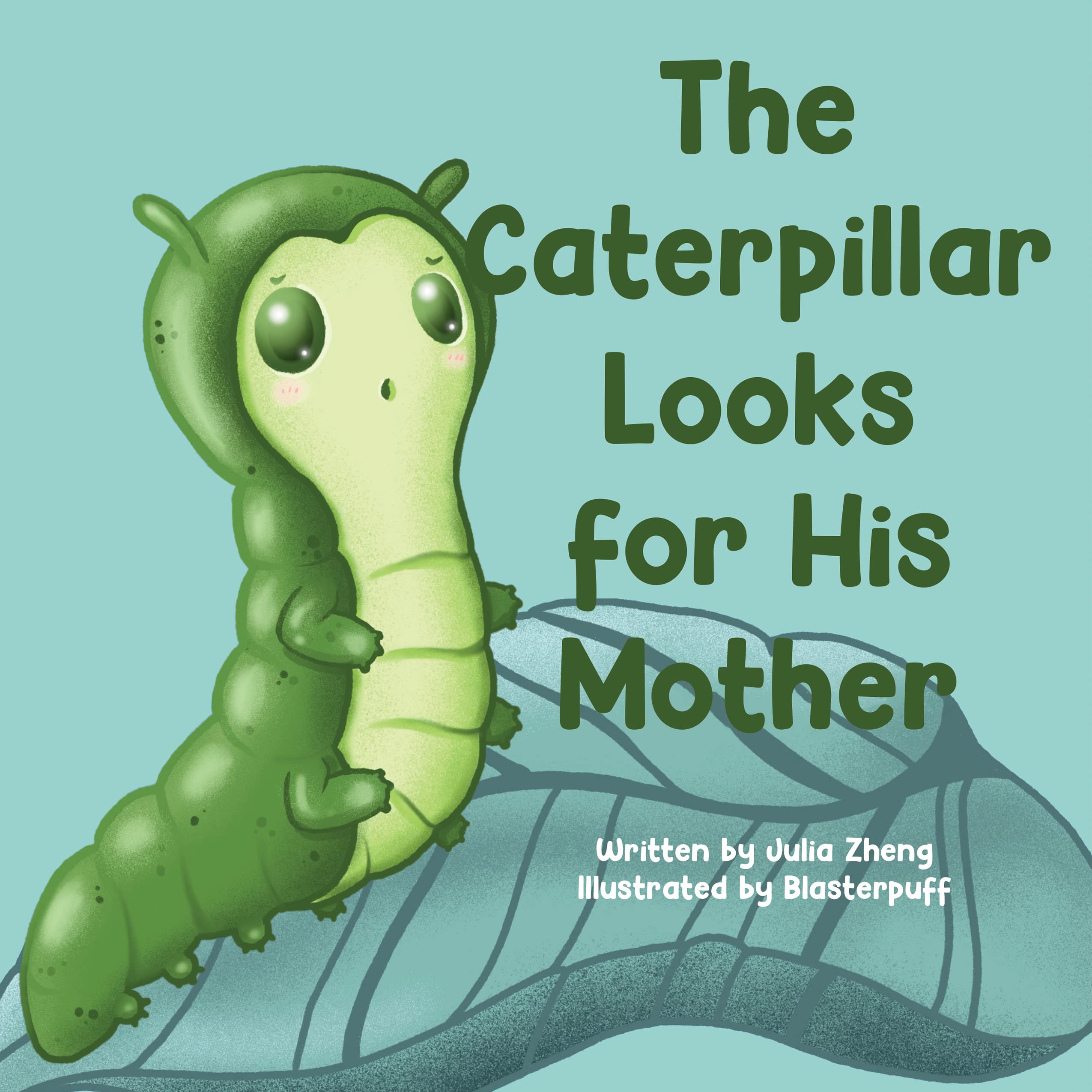 The Caterpillar Looks for His Mother: A Heartwarming Picture Book for ...