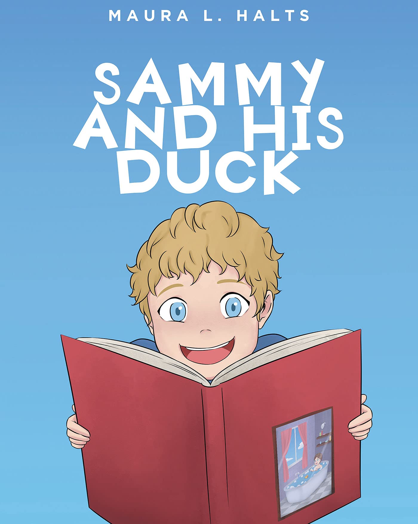 Sammy and His Duck by Maura L. Halts | Goodreads
