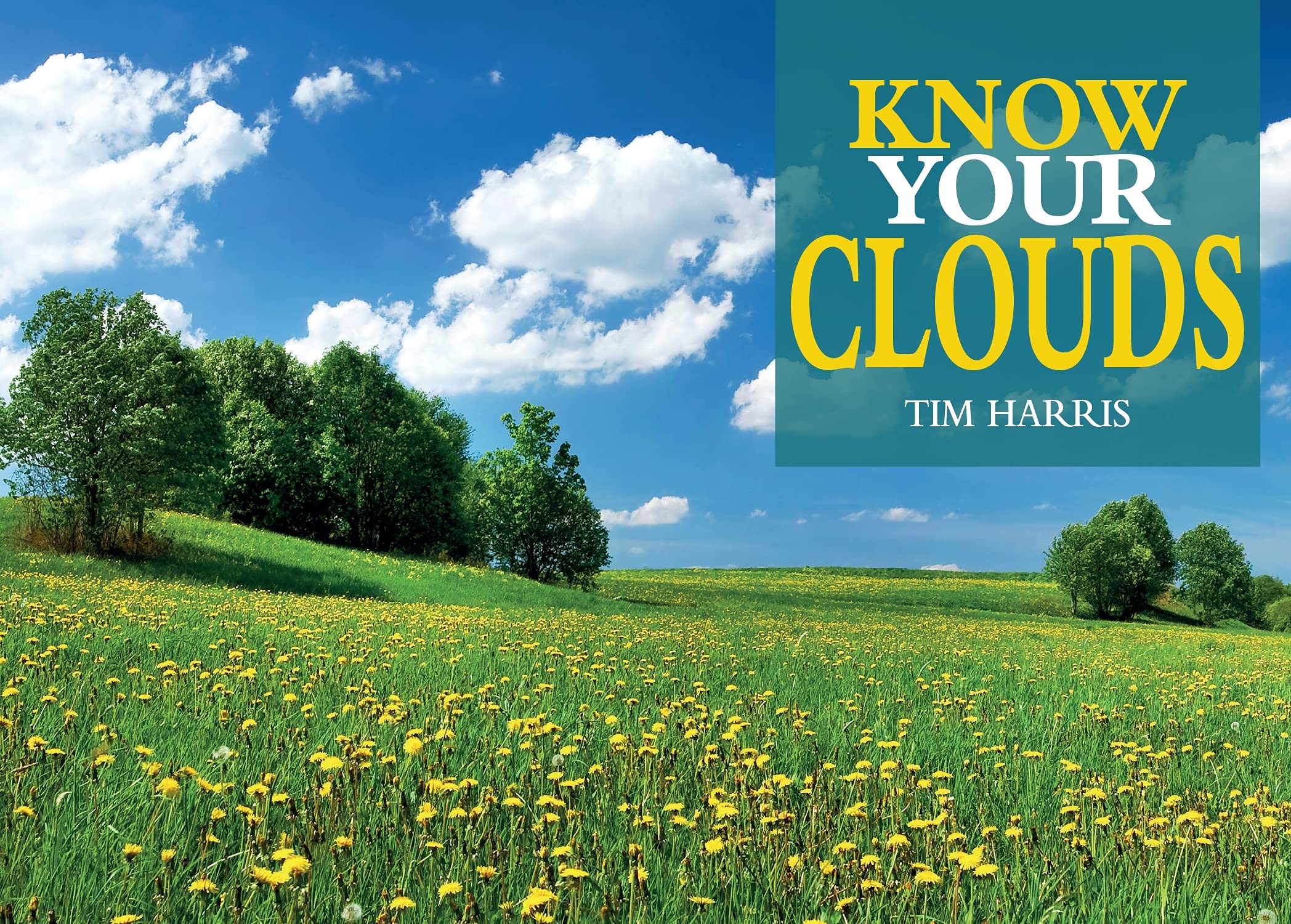 Know Your Clouds by Tim Harris | Goodreads