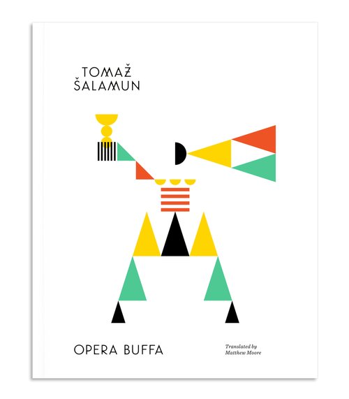 Opera Buffa by Tomaž Šalamun | Goodreads