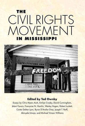 The Civil Rights Movement in Mississippi by Ted Ownby | Goodreads