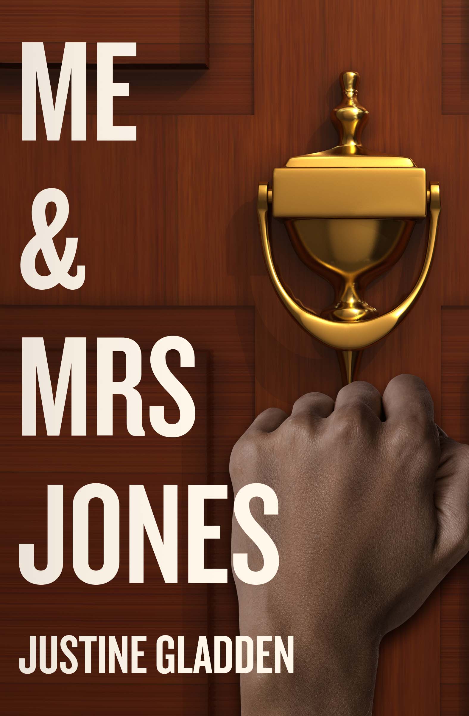 Me & Mrs Jones by Justine Gladden | Goodreads