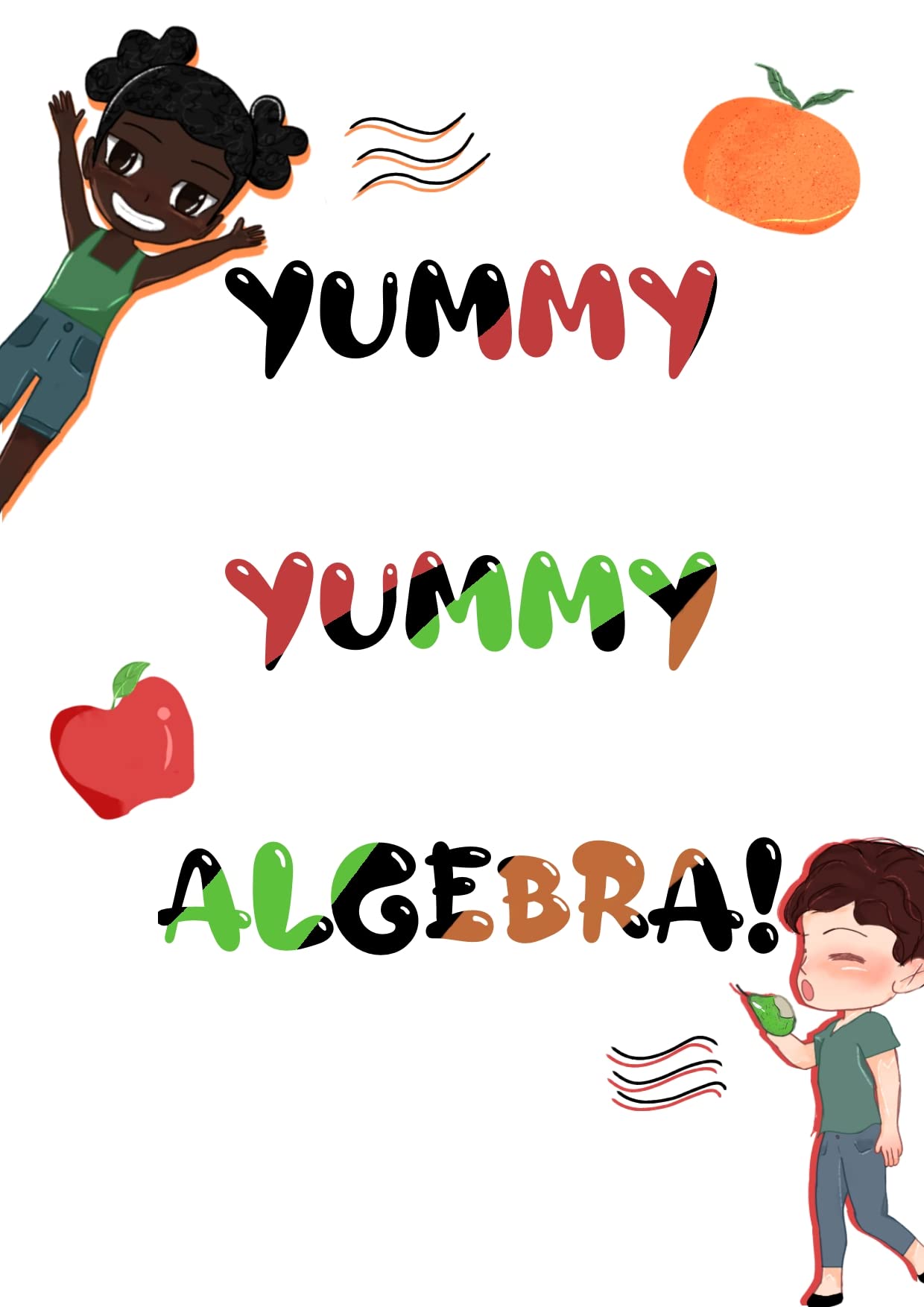 Yummy Yummy Algebra vol.1 by Esther Joshua | Goodreads
