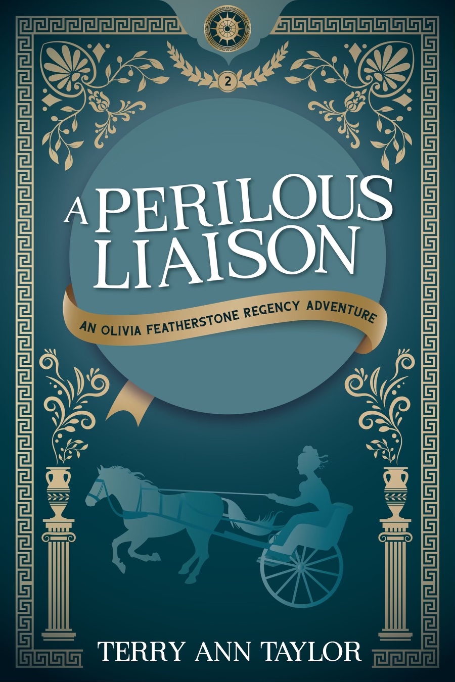 A Perilous Liaison by Terry Ann Taylor | Goodreads