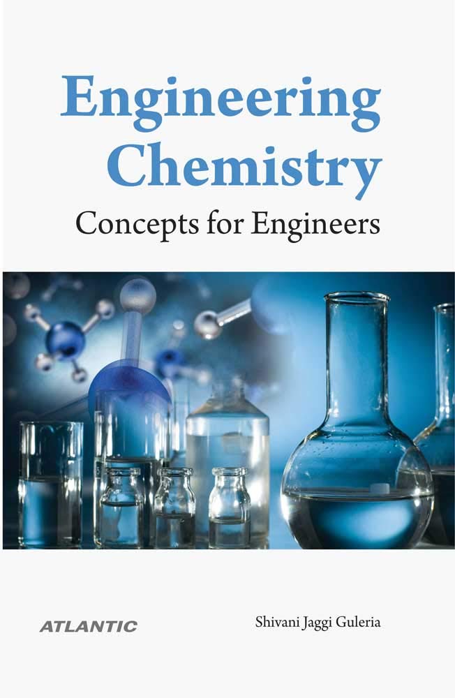 Engineering Chemistry: Concepts for Engineers by Shivani Jaggi Guleria ...