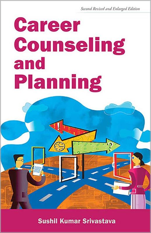 Career Counseling And Planning (HB) by Sushil Kumar Srivastava | Goodreads