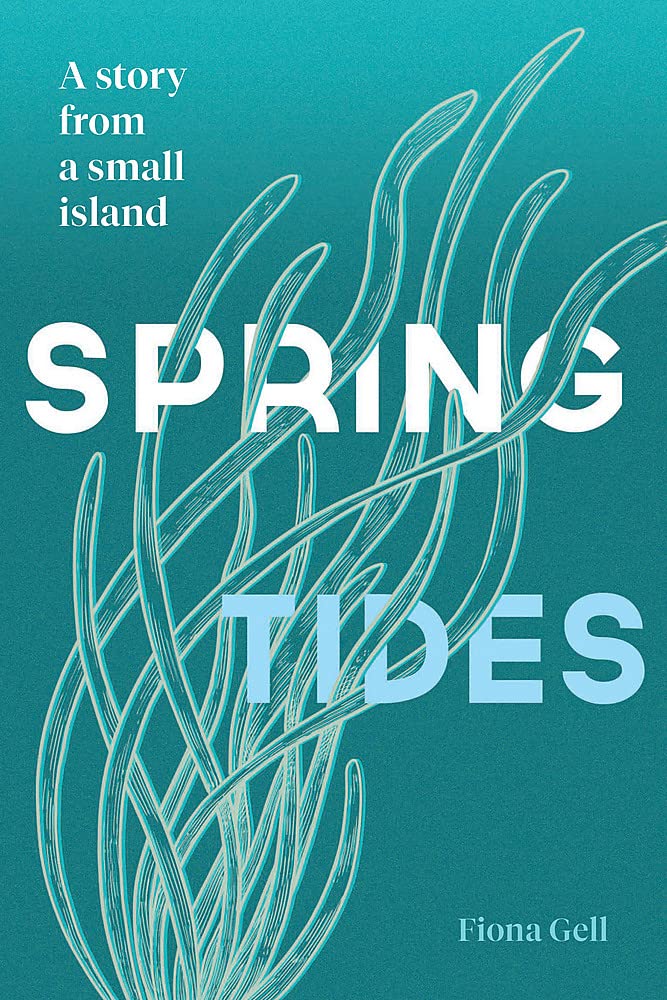 Spring Tides: Exploring Marine Life of the Isle of Man by Fiona Gell ...