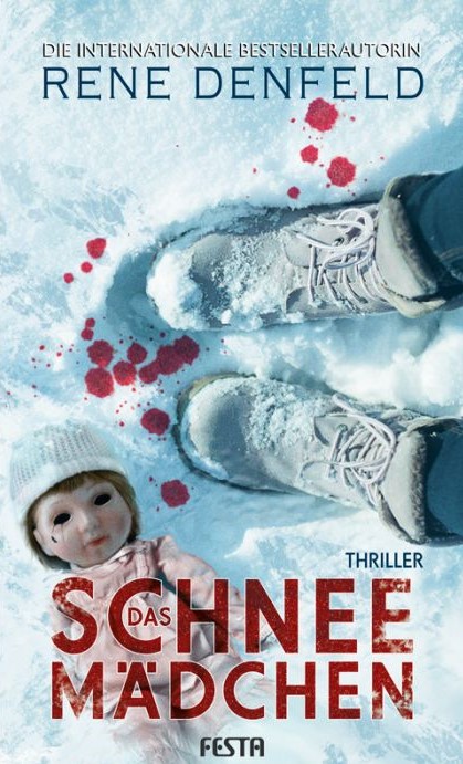 Das Schneemädchen (Naomi Cottle, #1) by Rene Denfeld | Goodreads
