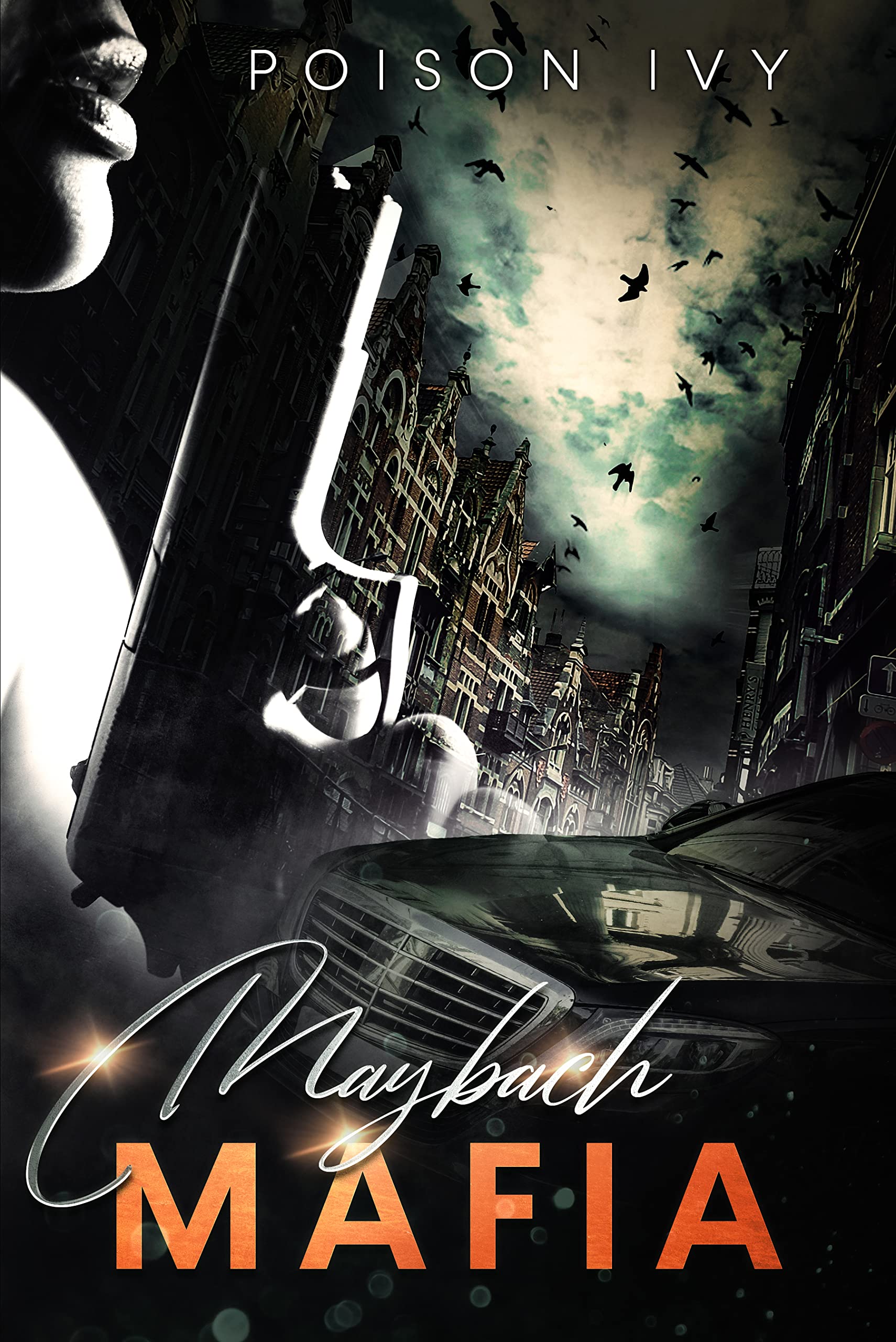Maybach Mafia: Episode One / The Inception by Poison Ivy | Goodreads