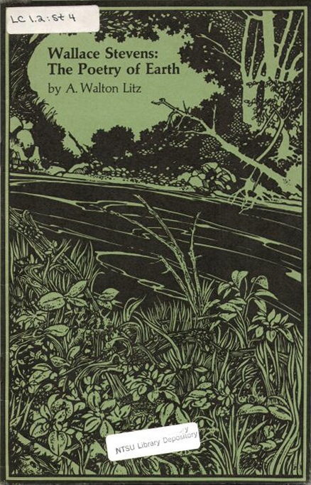 Wallace Stevens: The Poetry of Earth by A. Walton Litz | Goodreads