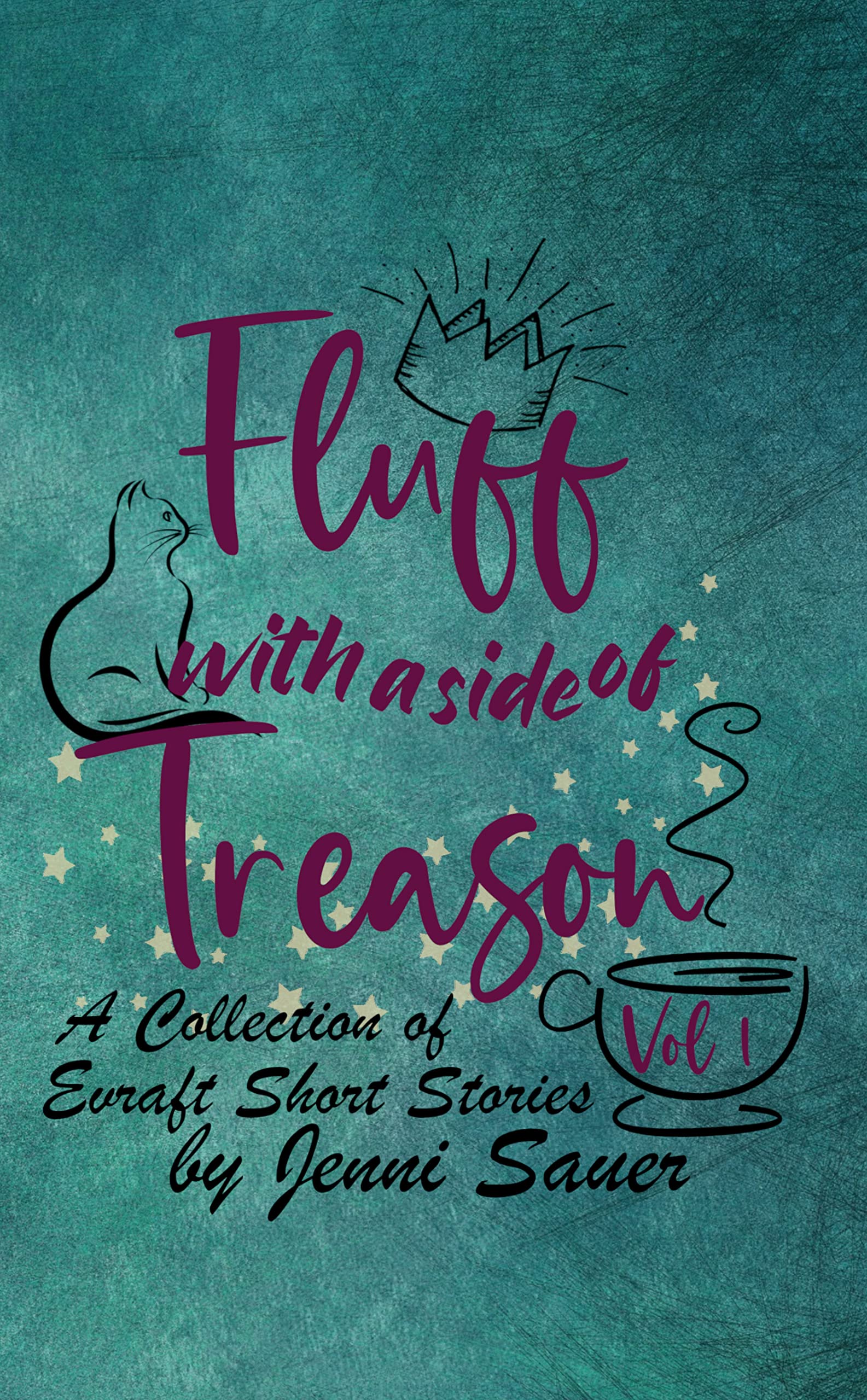 Fluff With a Side of Treason: A Collection of Evraft Short Stories by ...