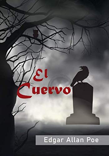 El Cuervo: Cuento de Edgar Allan Poe by Edgar Allan Poe | Goodreads