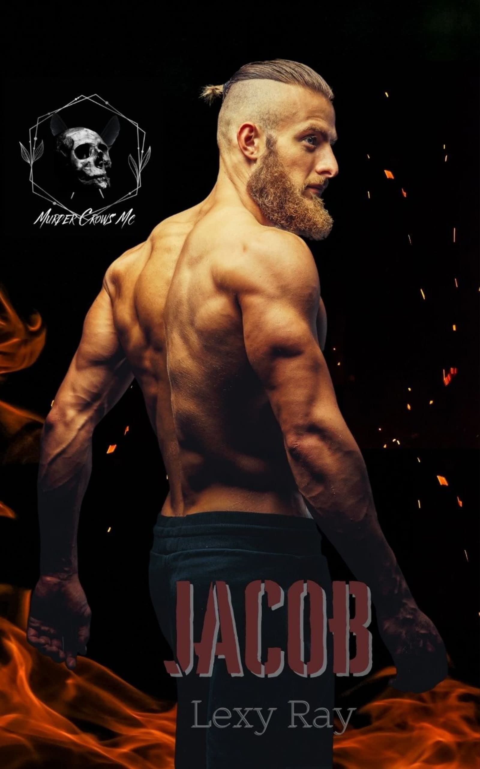 Jacob (Murder Crows MC #1) by Lexy Ray | Goodreads