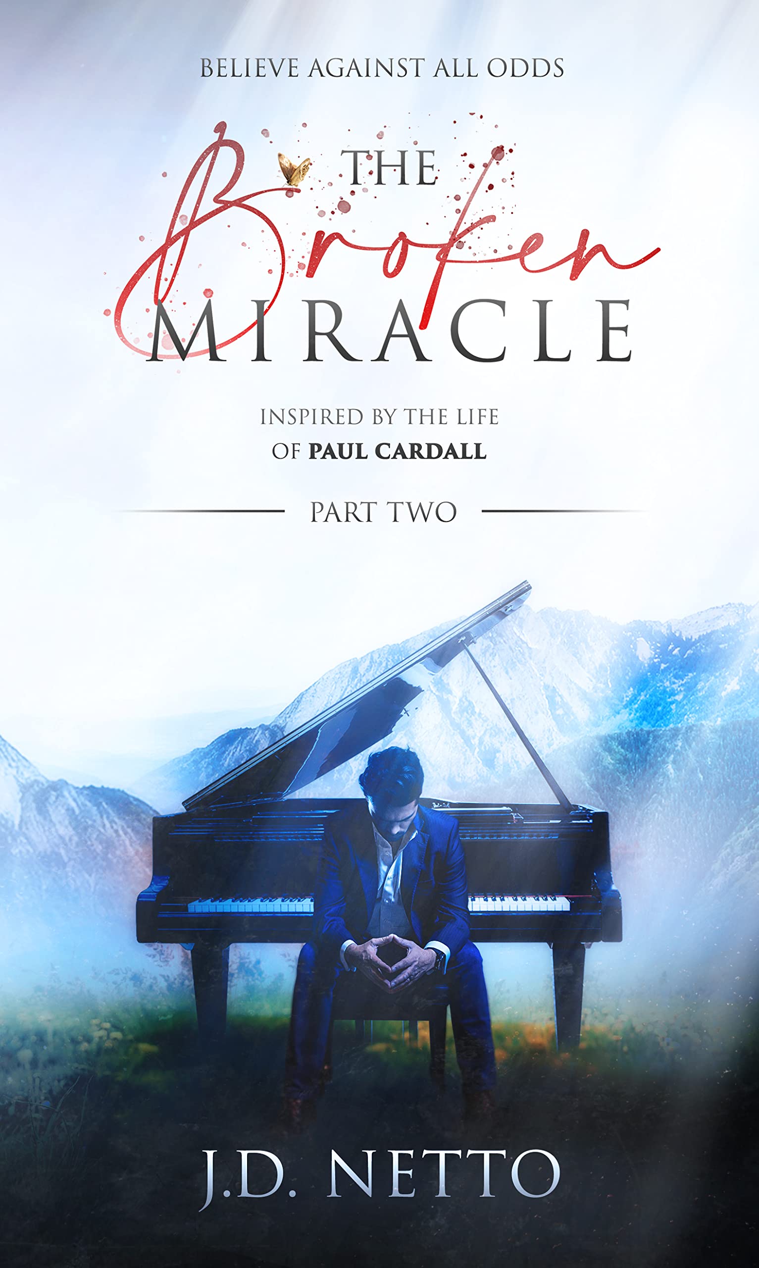 The Broken Miracle Part 2 by J.D. Netto | Goodreads