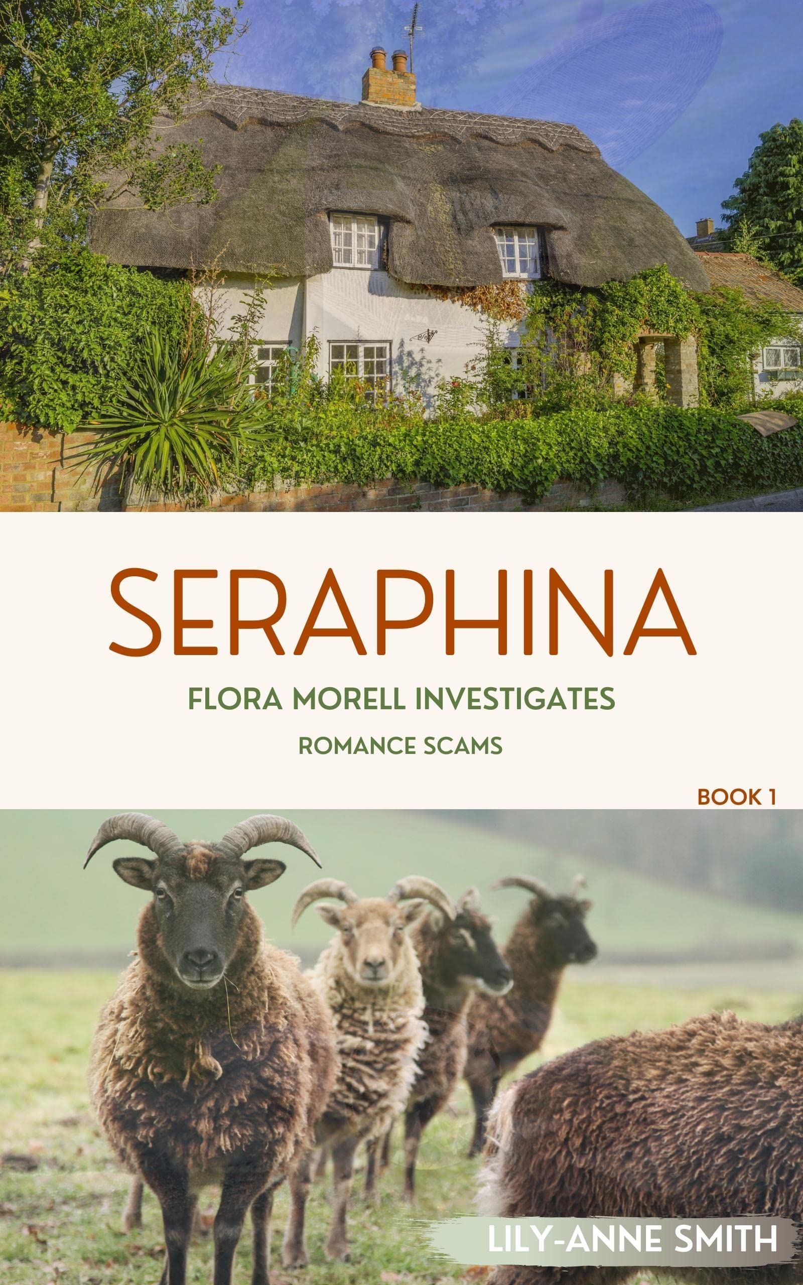 Seraphina: Flora Morell Investigates. Book 1. by Lily-Anne Smith ...