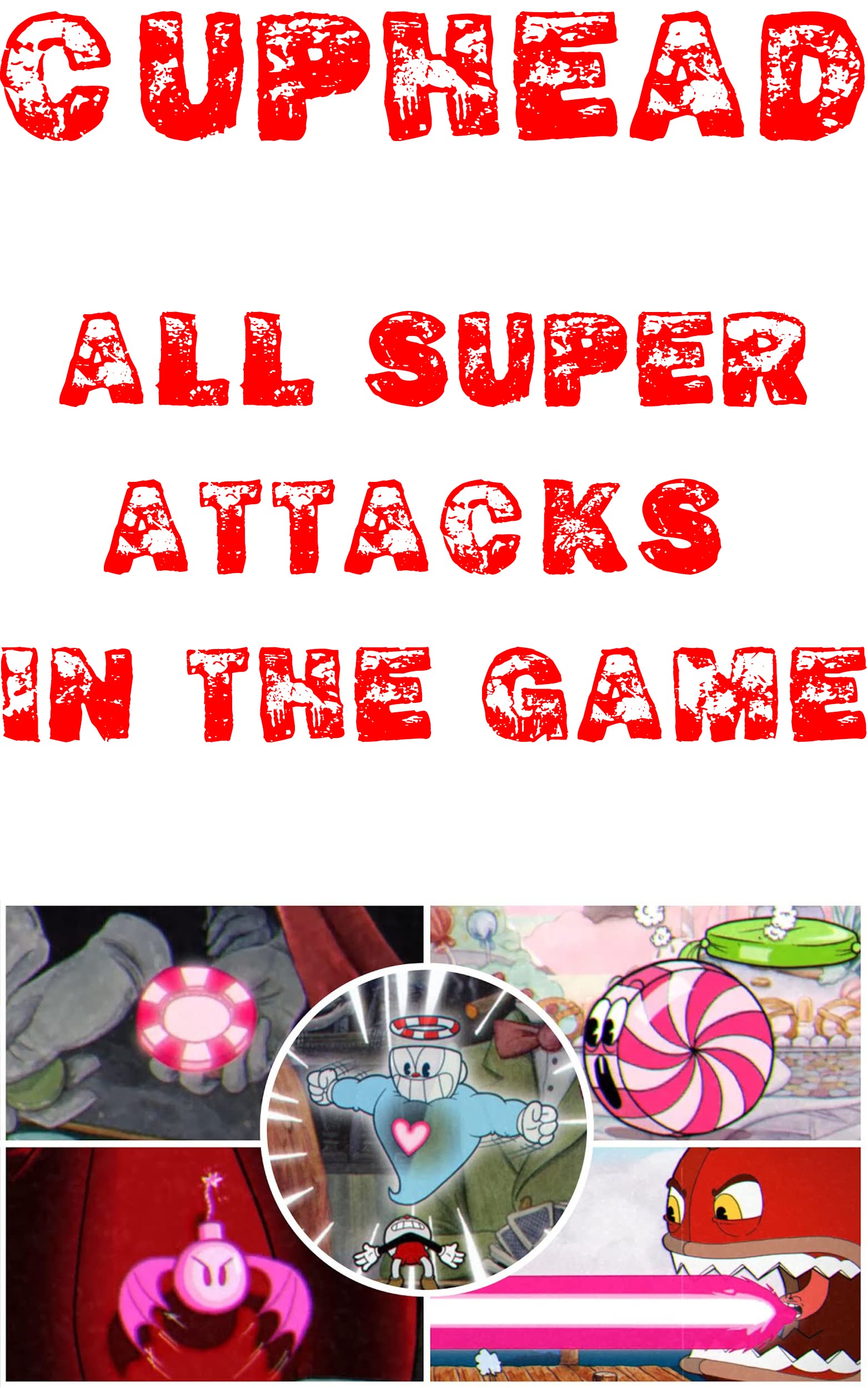 Cuphead Funny Comics 6: All Super Attacks in the Game by Jeremy Smith ...