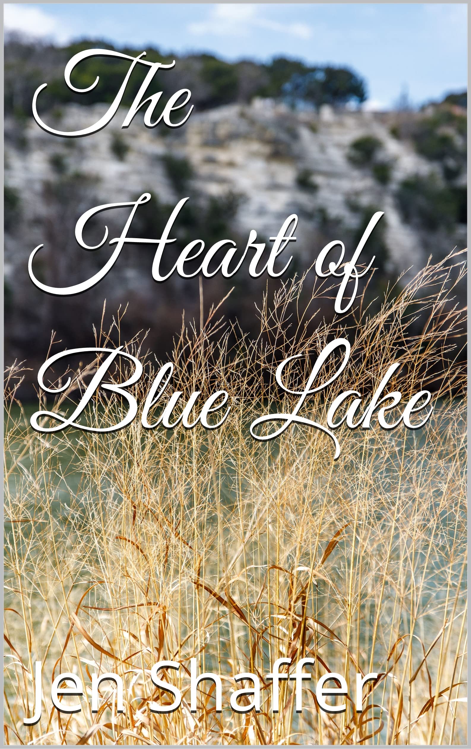 The Heart of Blue Lake by Jen Shaffer | Goodreads