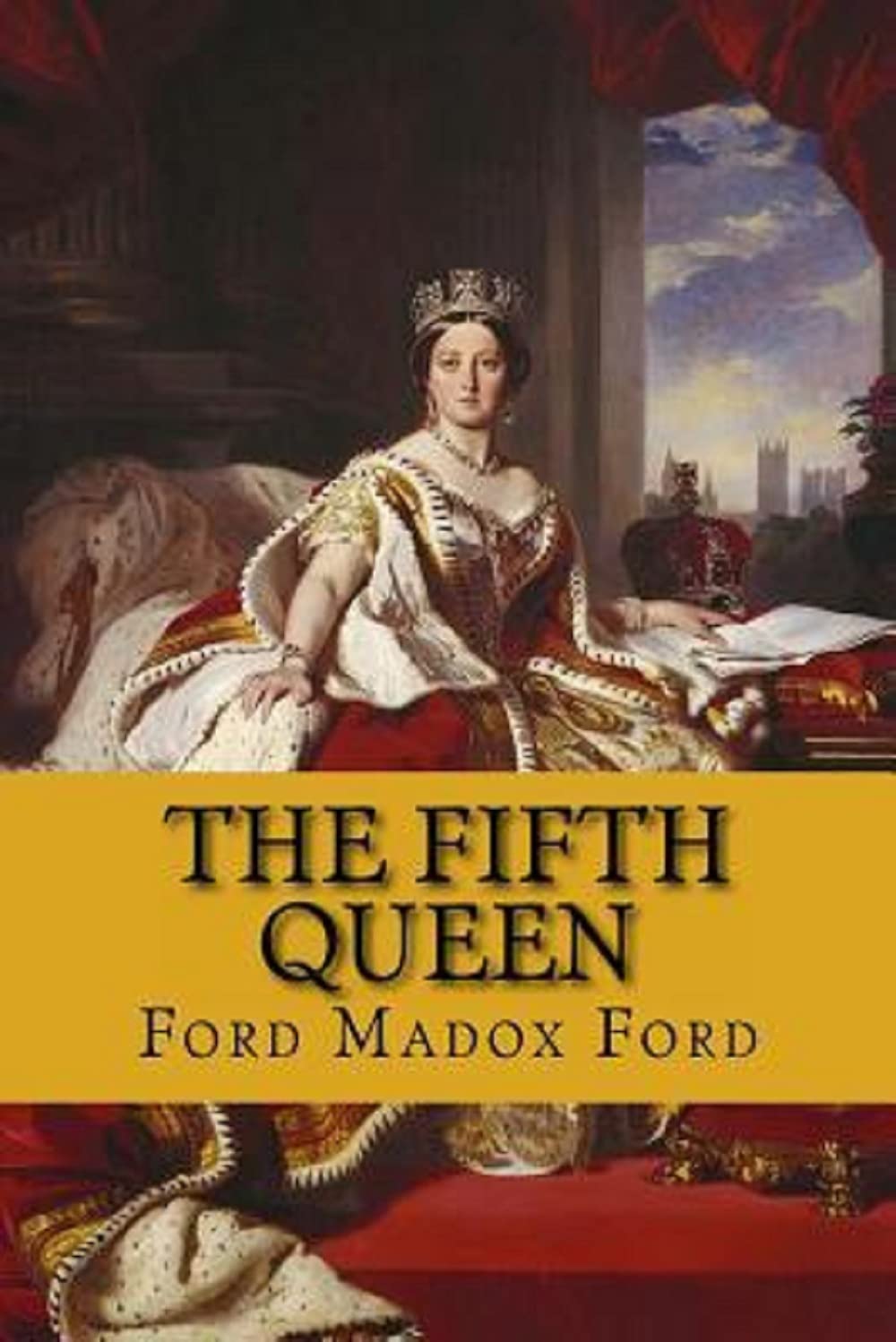 The Fifth Queen Illustrated by Ford Madox Ford | Goodreads