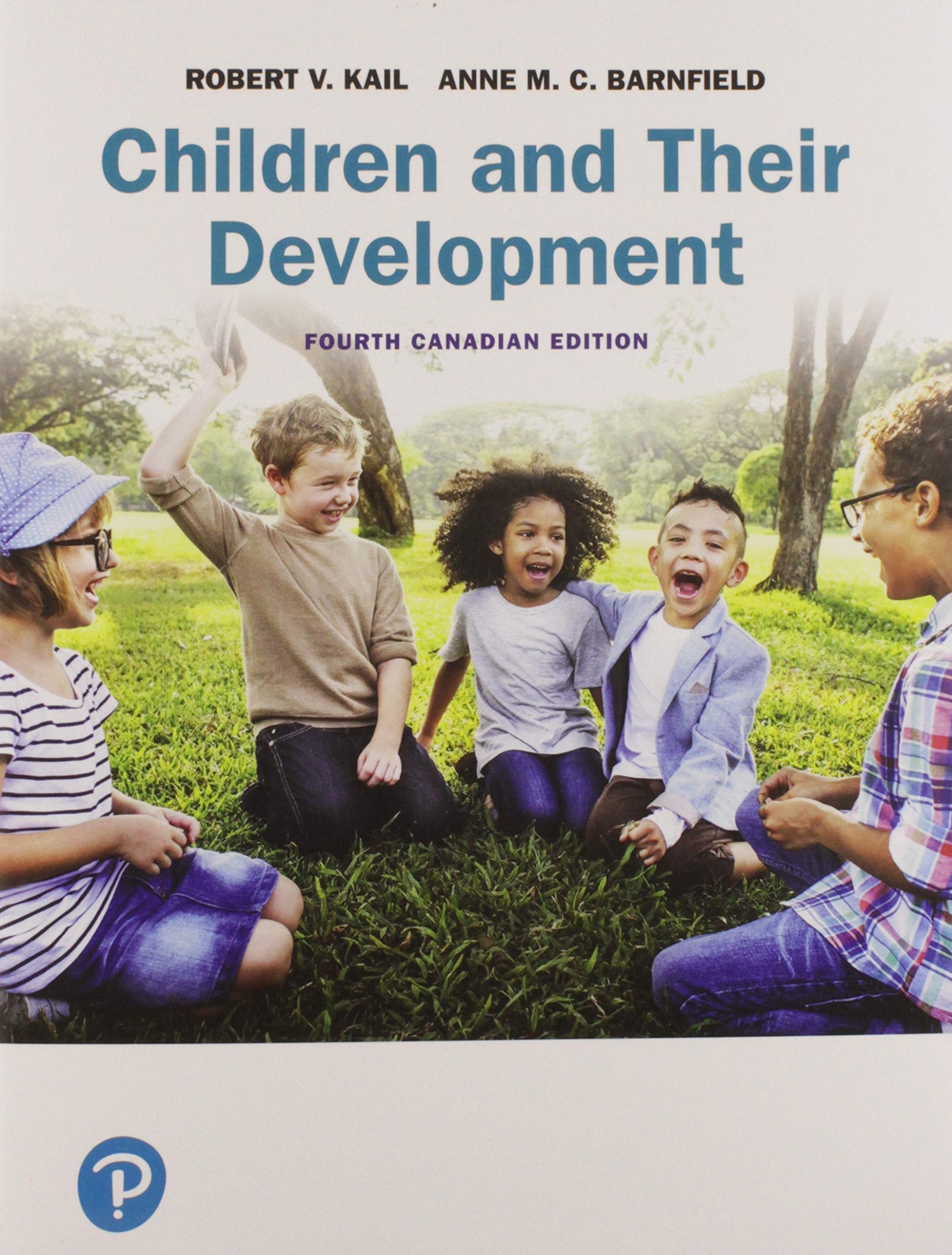 Children and Their Development, Fourth Canadian Edition Plus ...