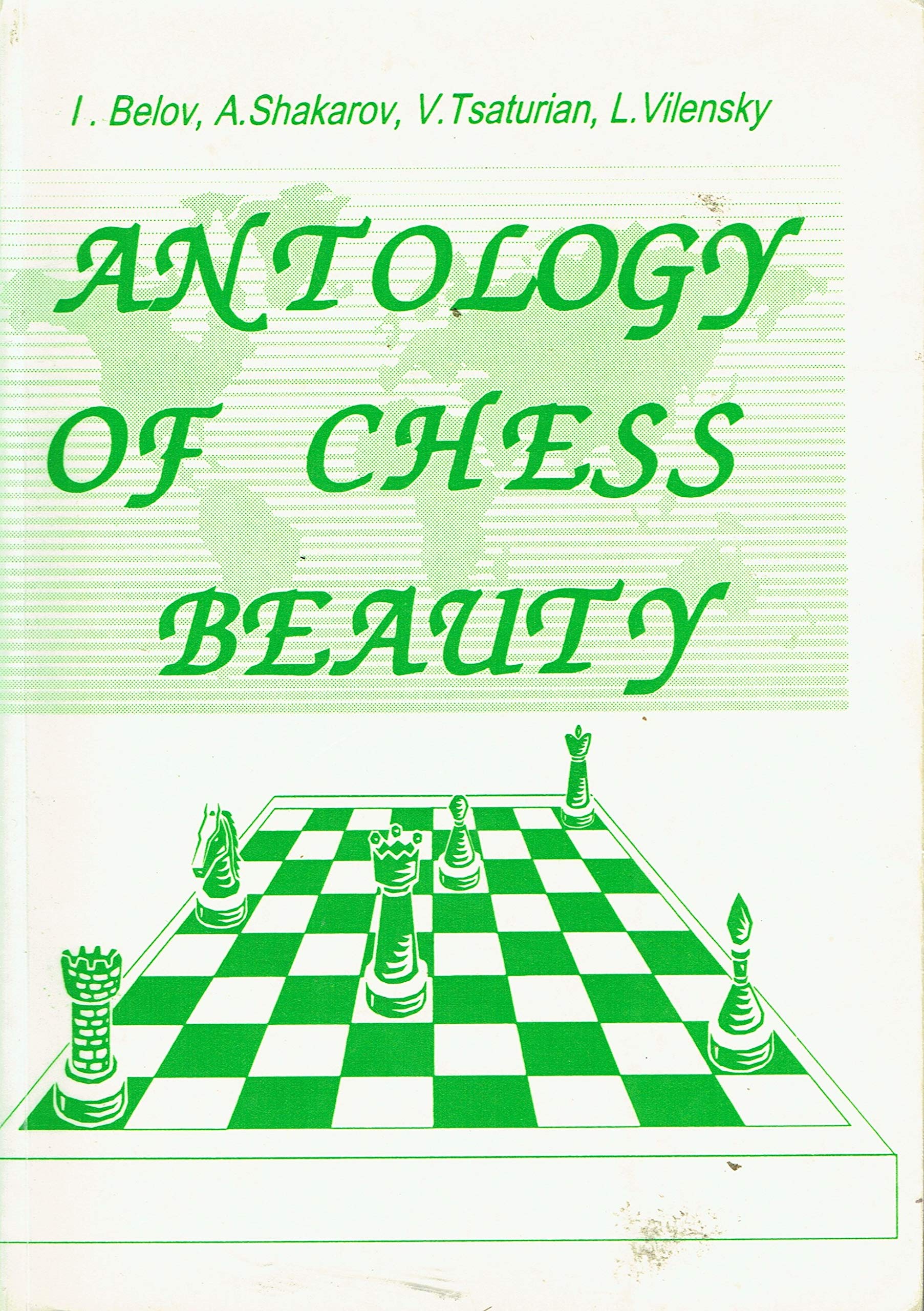 Anthology of Chess Beauty by Shakarov Belov | Goodreads