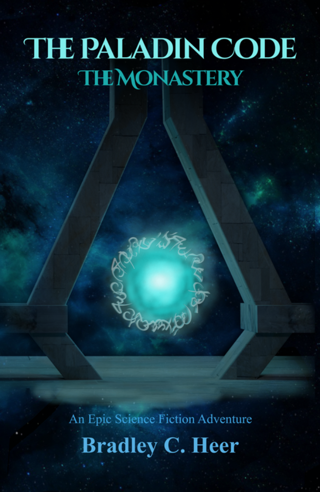 The Paladin Code - The Monastery by Bradley C. Heer | Goodreads