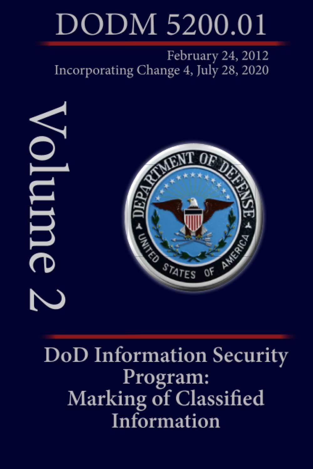 DoD Information Security Program Marking Of Classified Information