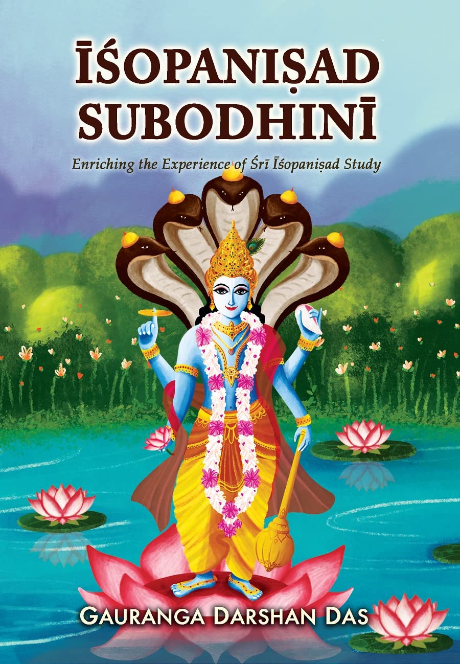 ISOPANISAD SUBODHINI by Gauranga Darshan Das | Goodreads