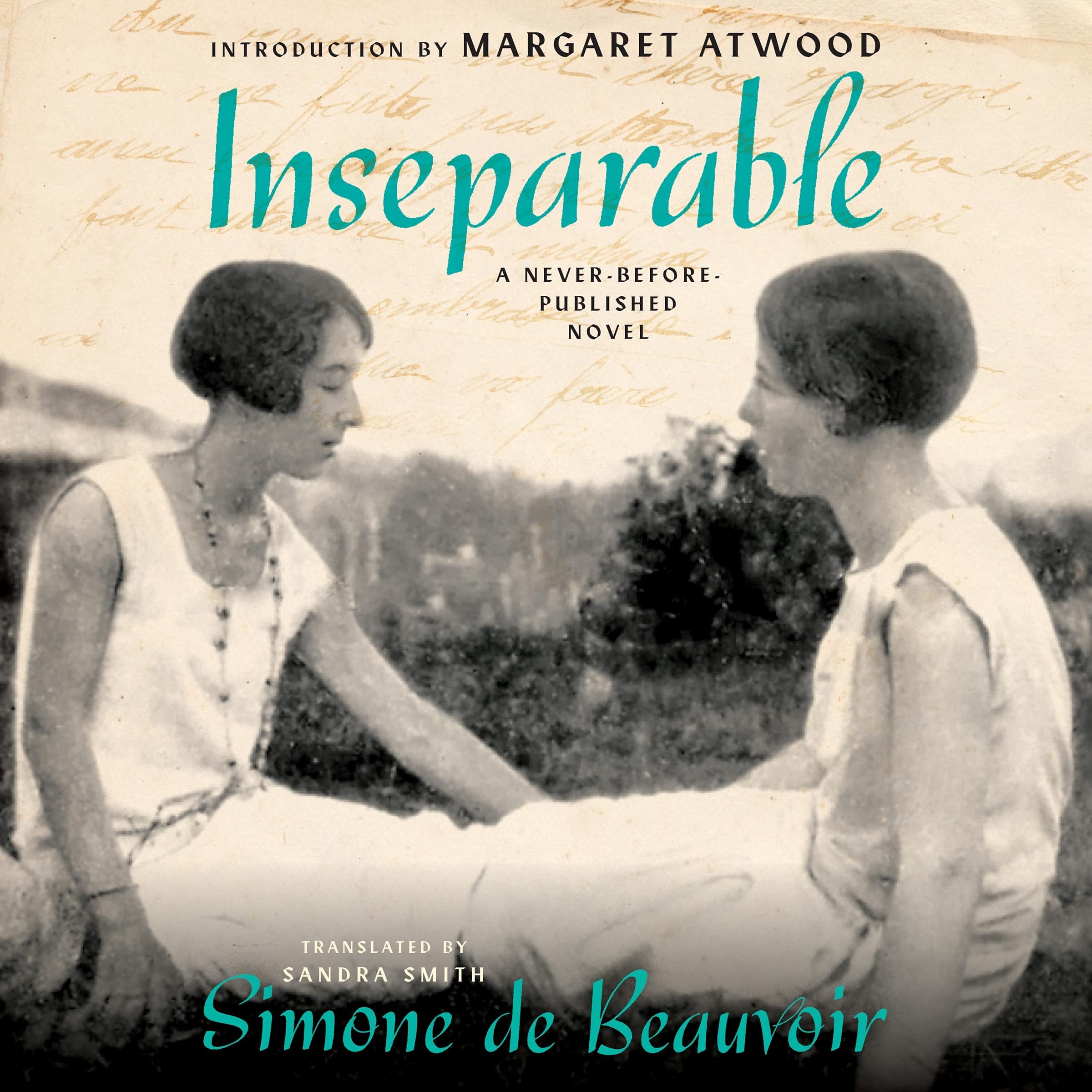 Inseparable: A Never-Before-Published Novel by Simone de Beauvoir ...