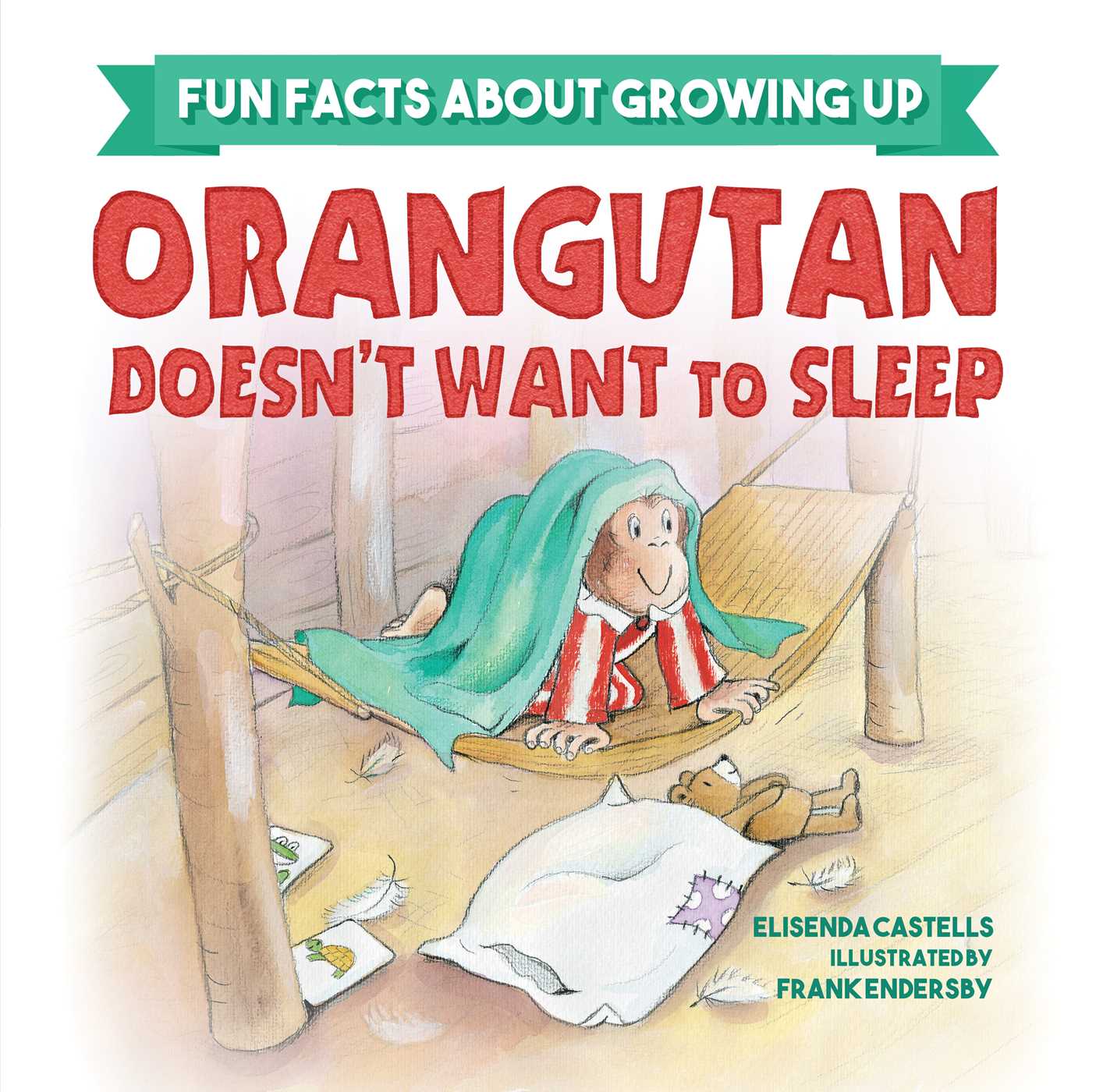 Orangutan Doesn't Want to Sleep by Elisenda Castells | Goodreads