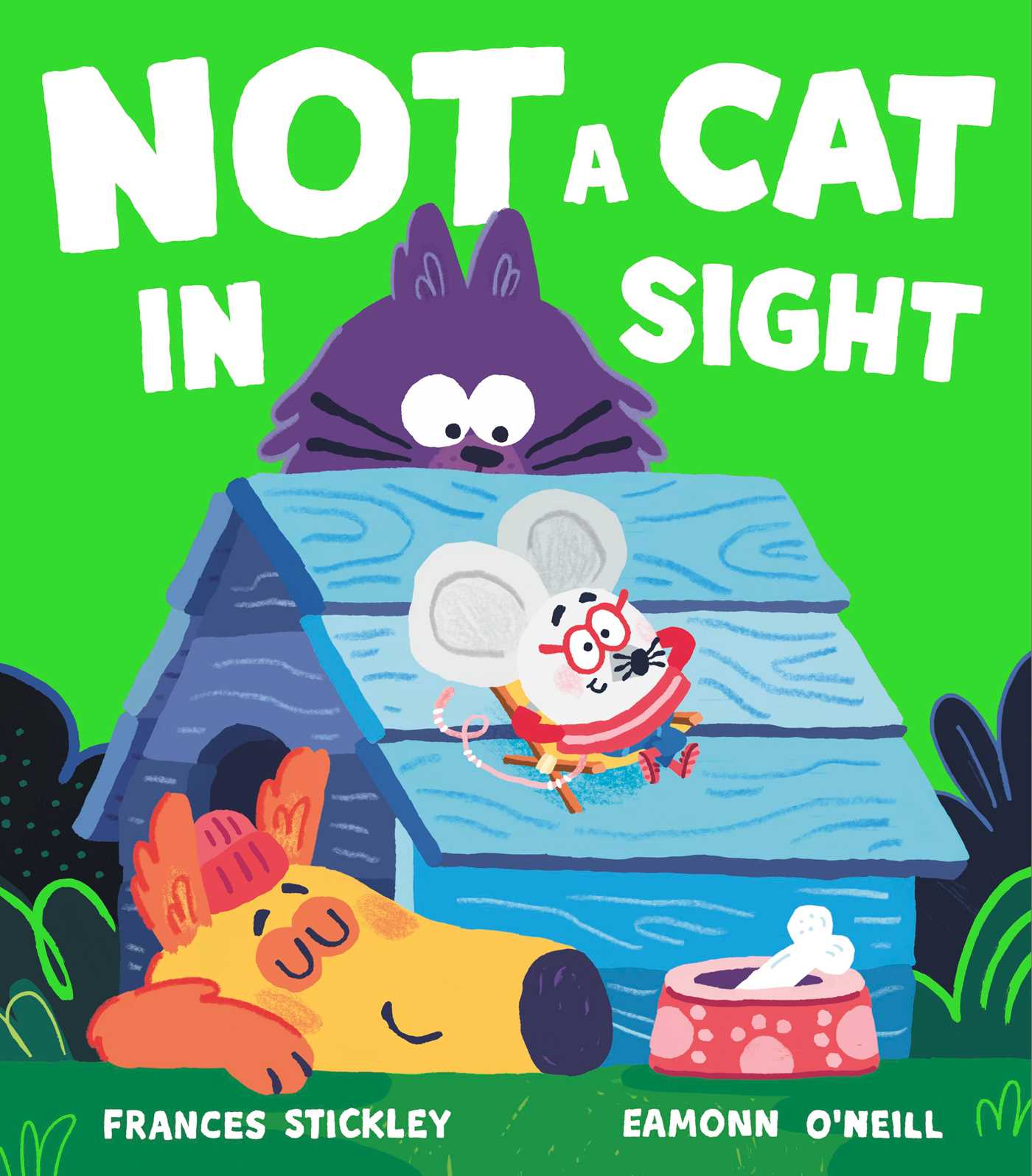 Not a Cat In Sight by Frances Stickley | Goodreads