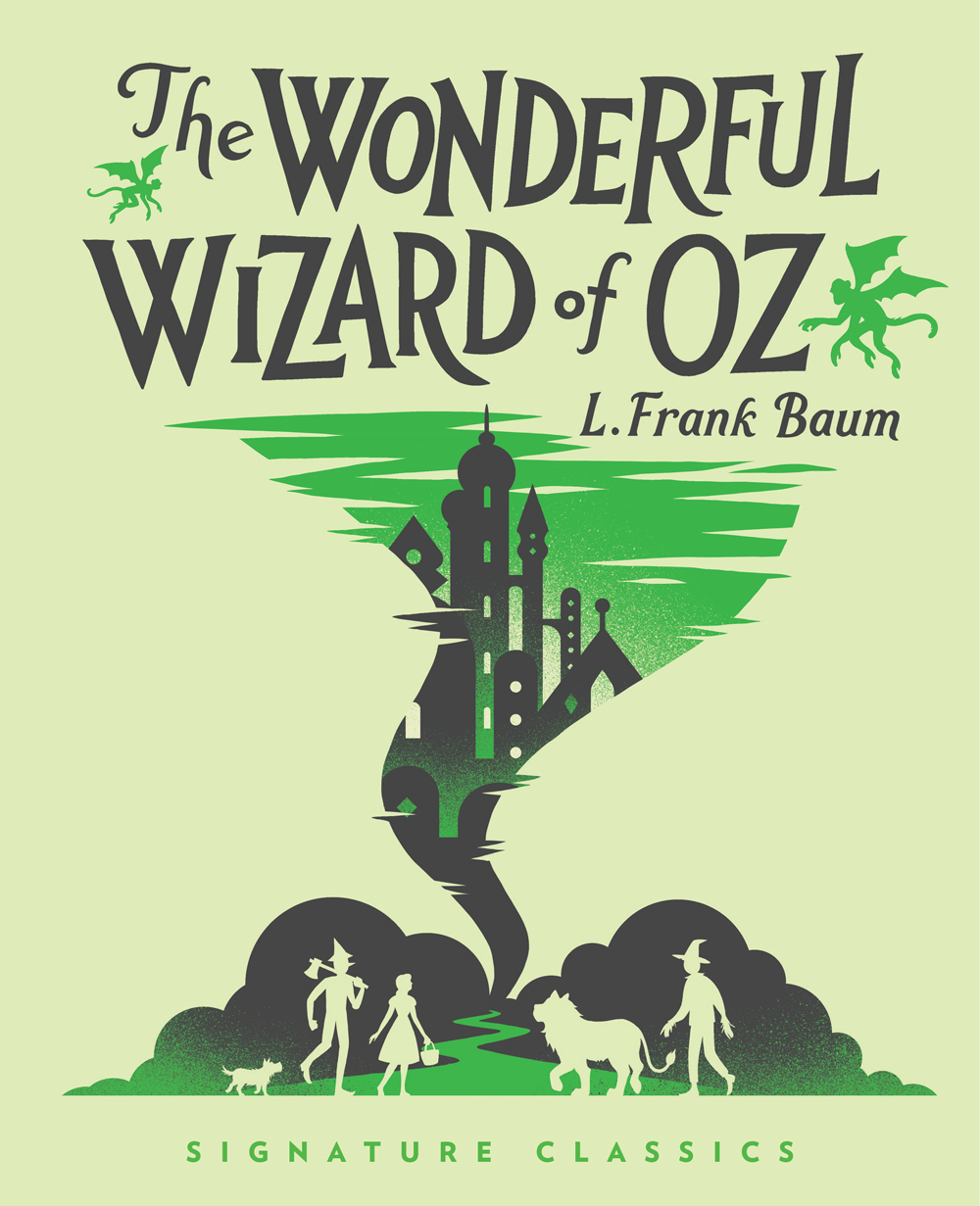 The Wonderful Wizard of Oz by L. Frank Baum | Goodreads