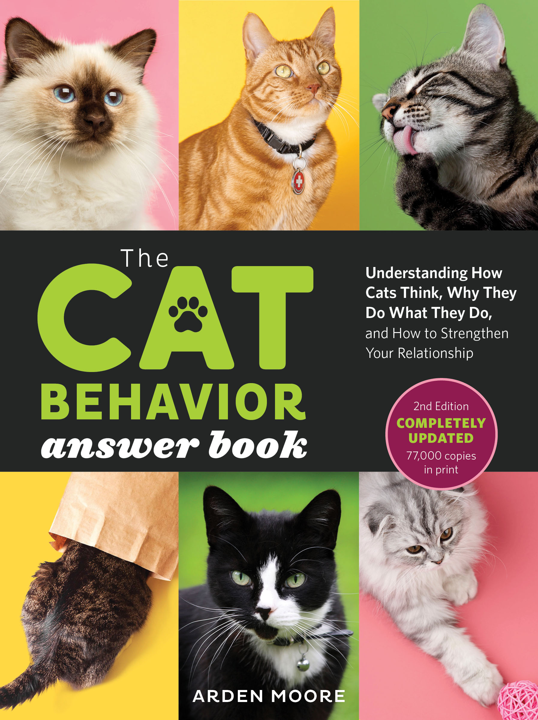 The Cat Behavior Answer Book, 2nd Edition: Understanding How Cats Think ...