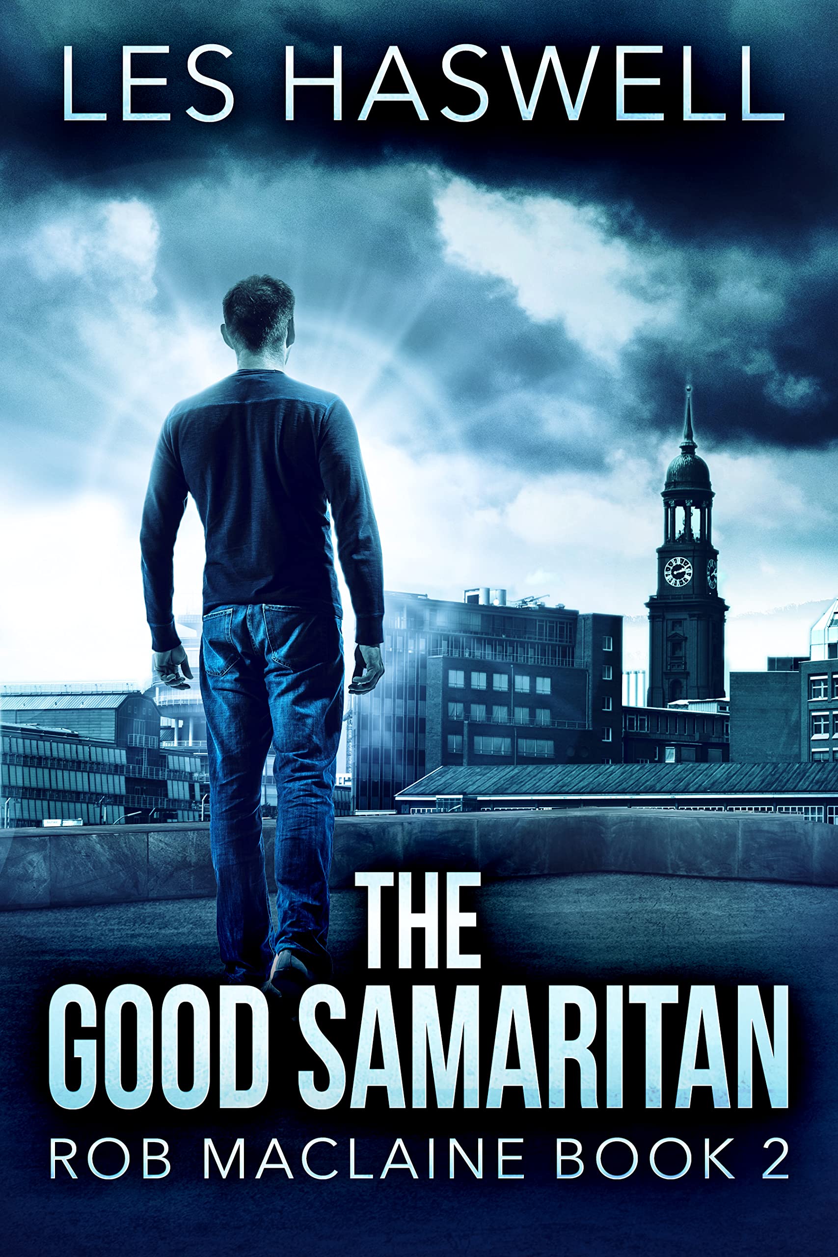 The Good Samaritan (Rob MacLaine #2) by Les Haswell | Goodreads