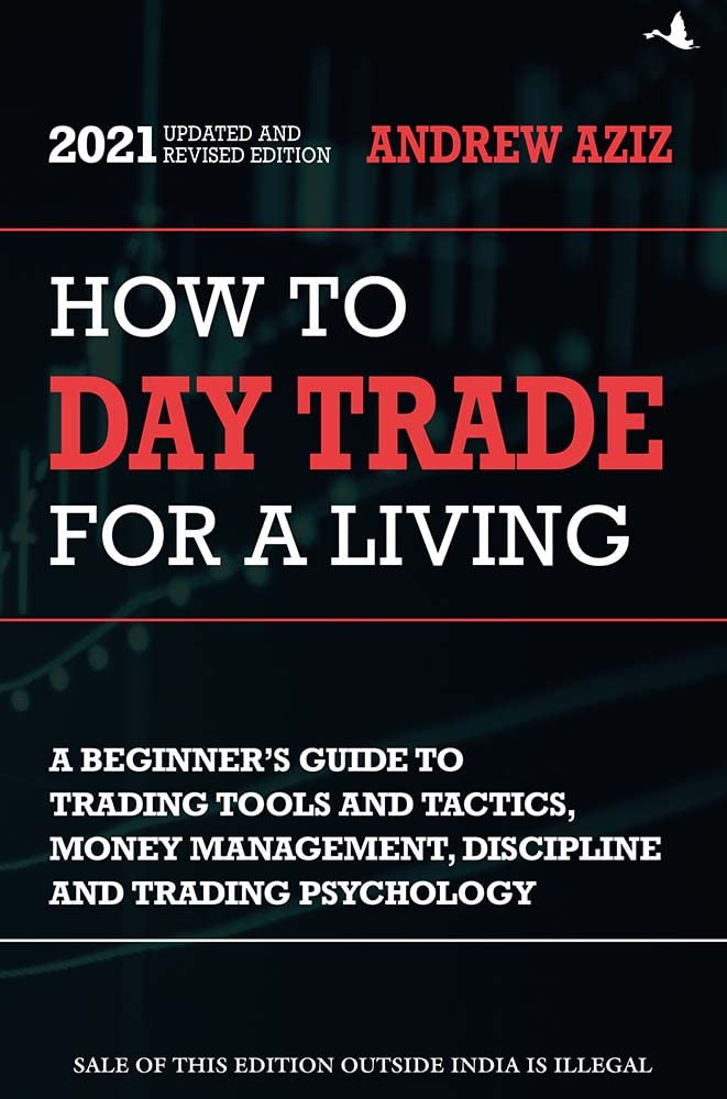 How to day trade for a living by Andrew Aziz | Goodreads